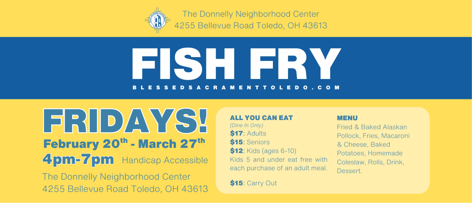 Our Fish Fry Is Here! – Most Blessed Sacrament